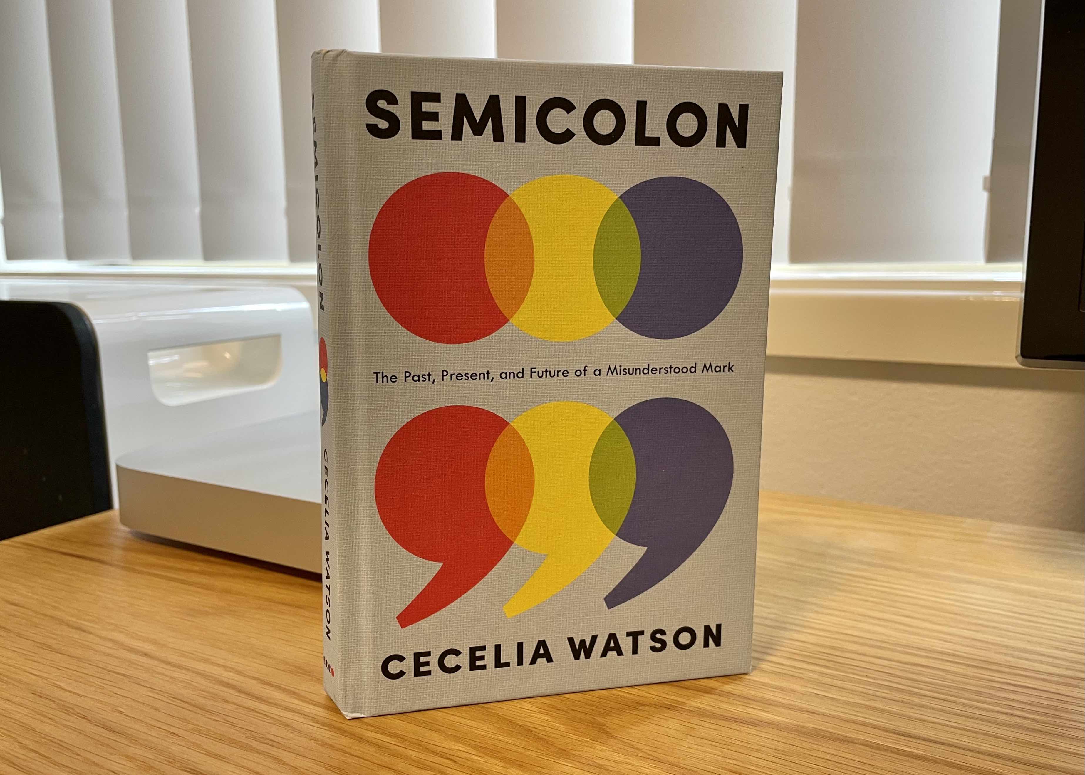 69. Review: Semicolon by Cecelia Watson – Lounge Ruminator